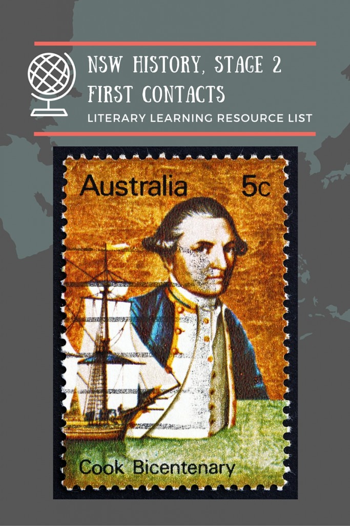 NSW History Stage 2 First Contacts: Literary Learning Resource List ...